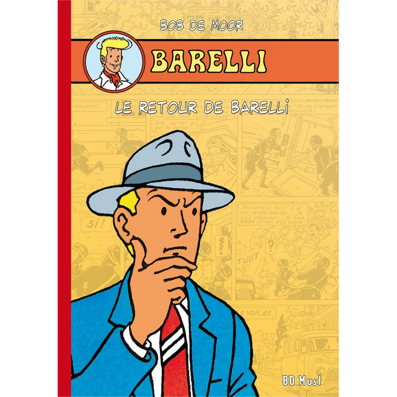 Bob De Moor / Régric - Le retour de Barelli / Le retour en scène - BD Must